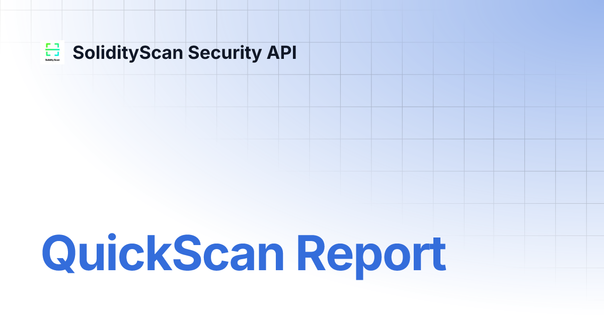 QuickScan Report | SolidityScan Security API