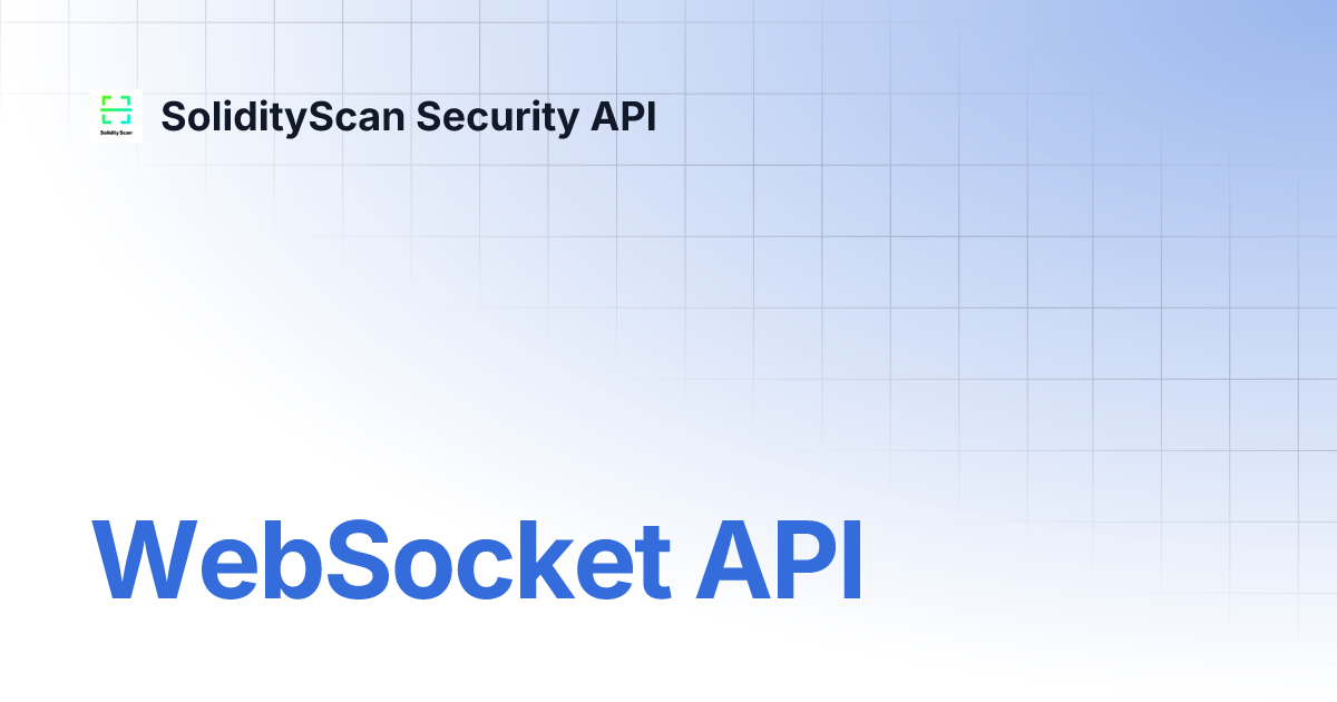 Websocket Api Solidityscan Security Api